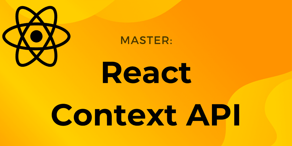 How to Use React's Context API | Tutorial with Examples How to Use React's Context API | Tutorial with Examples